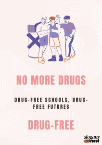Learn and Share: 190+ Anti-Drug Slogans That Raise Awareness - Slogans Nest